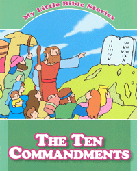 My Little Bible Stories - The Ten Commandments – Orthodox Bookstore